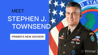 Primer announces Former US Army General Stephen J. Townsend to its ...