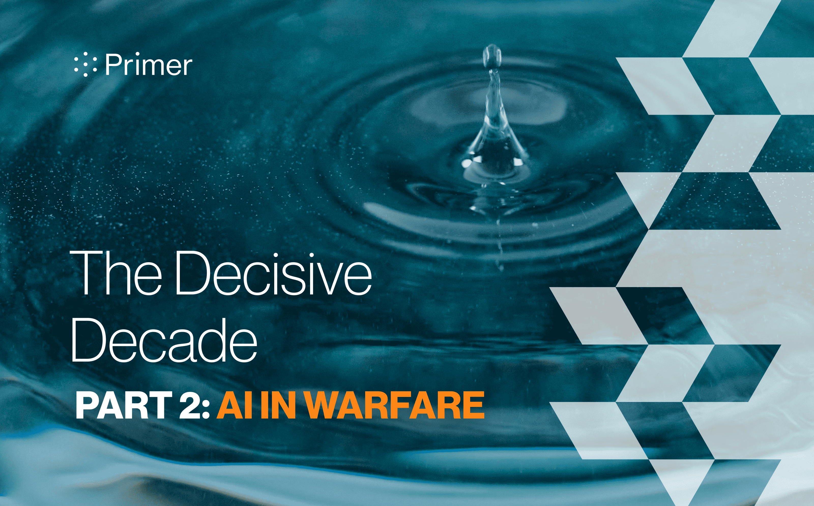 The Decisive Decade (Part 2) - PrimerAI